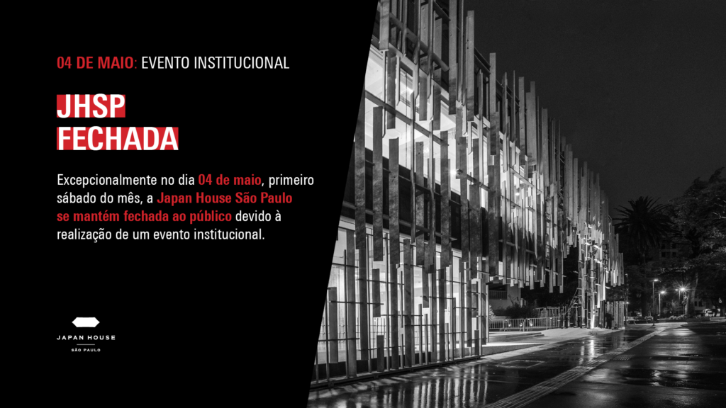 04 de maio: JHSP fechada