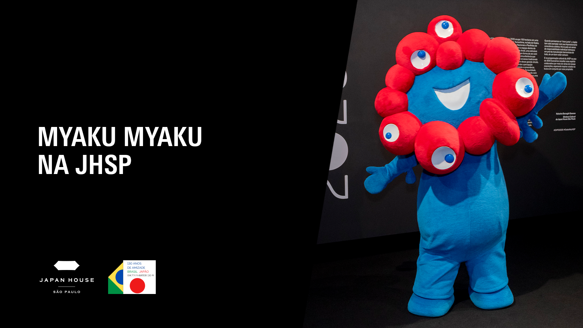 Myaku-Myaku na JHSP em junho